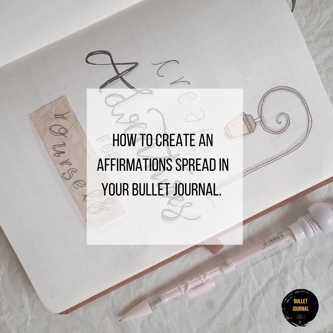 How To Create An Affirmations Spread In Your Journal | Bujo India