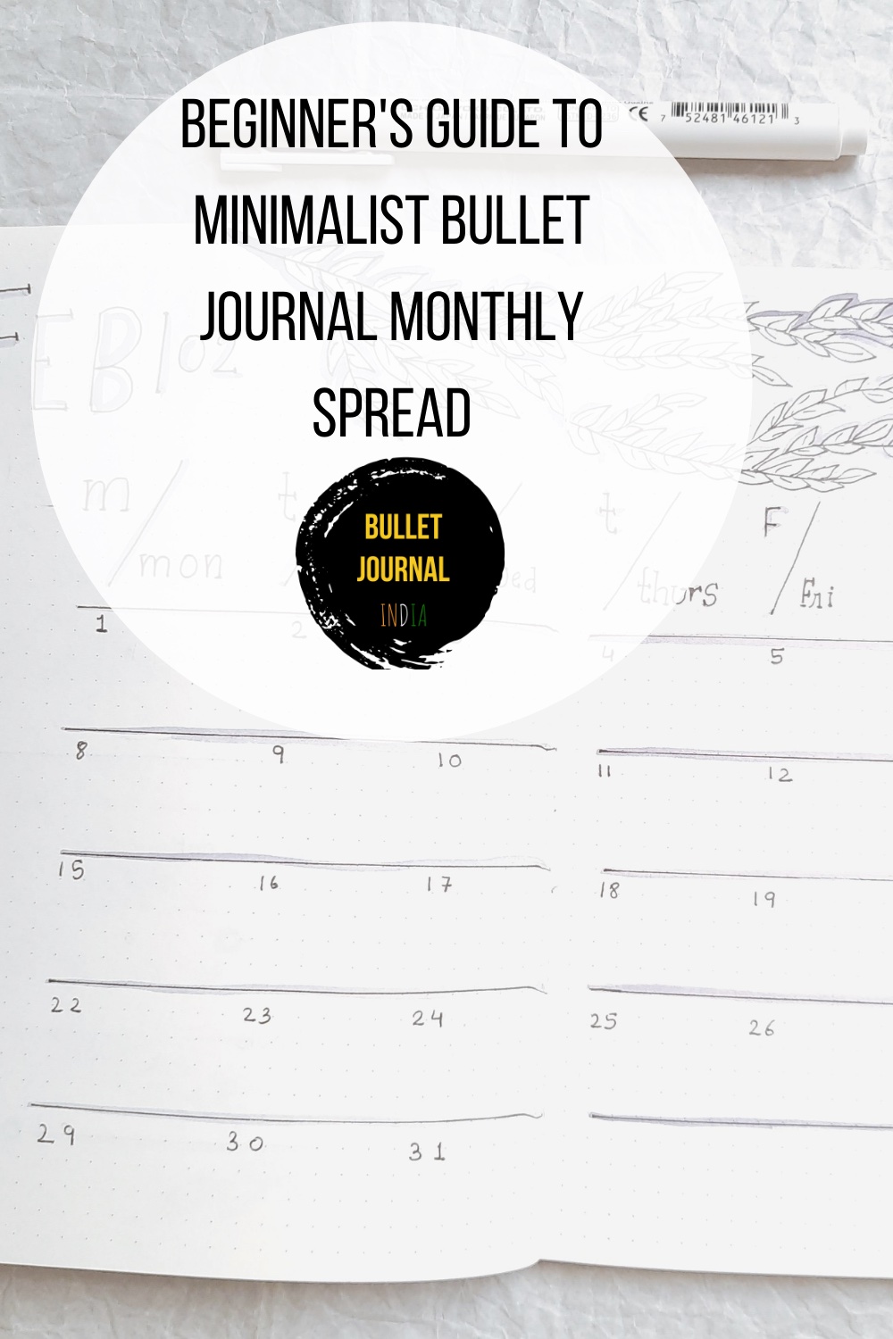 Beginners Guide to Minimalist Bullet Journal Monthly Spread | BJI