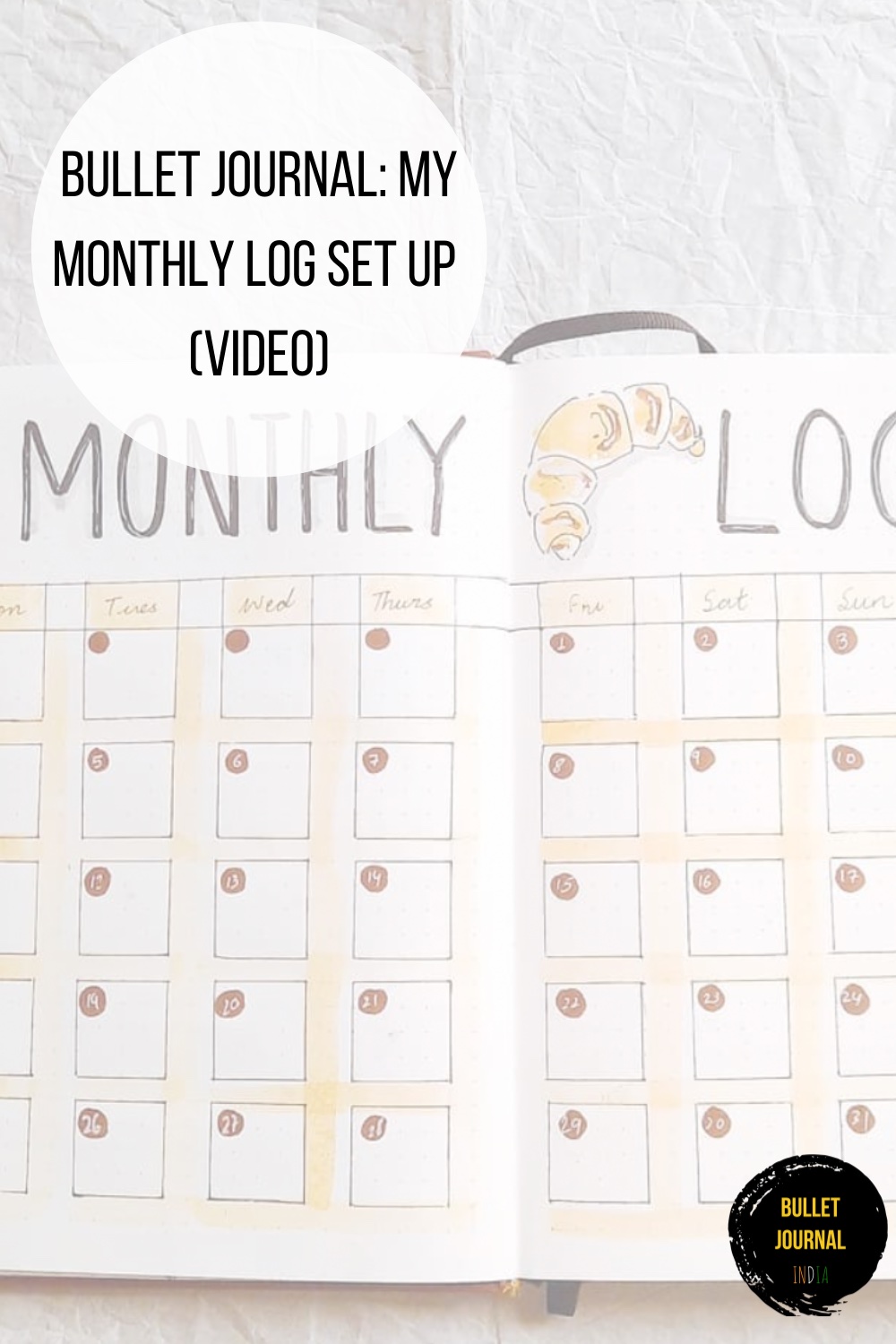 My Monthly Log Bullet Journal Setup - Learn How to do it?