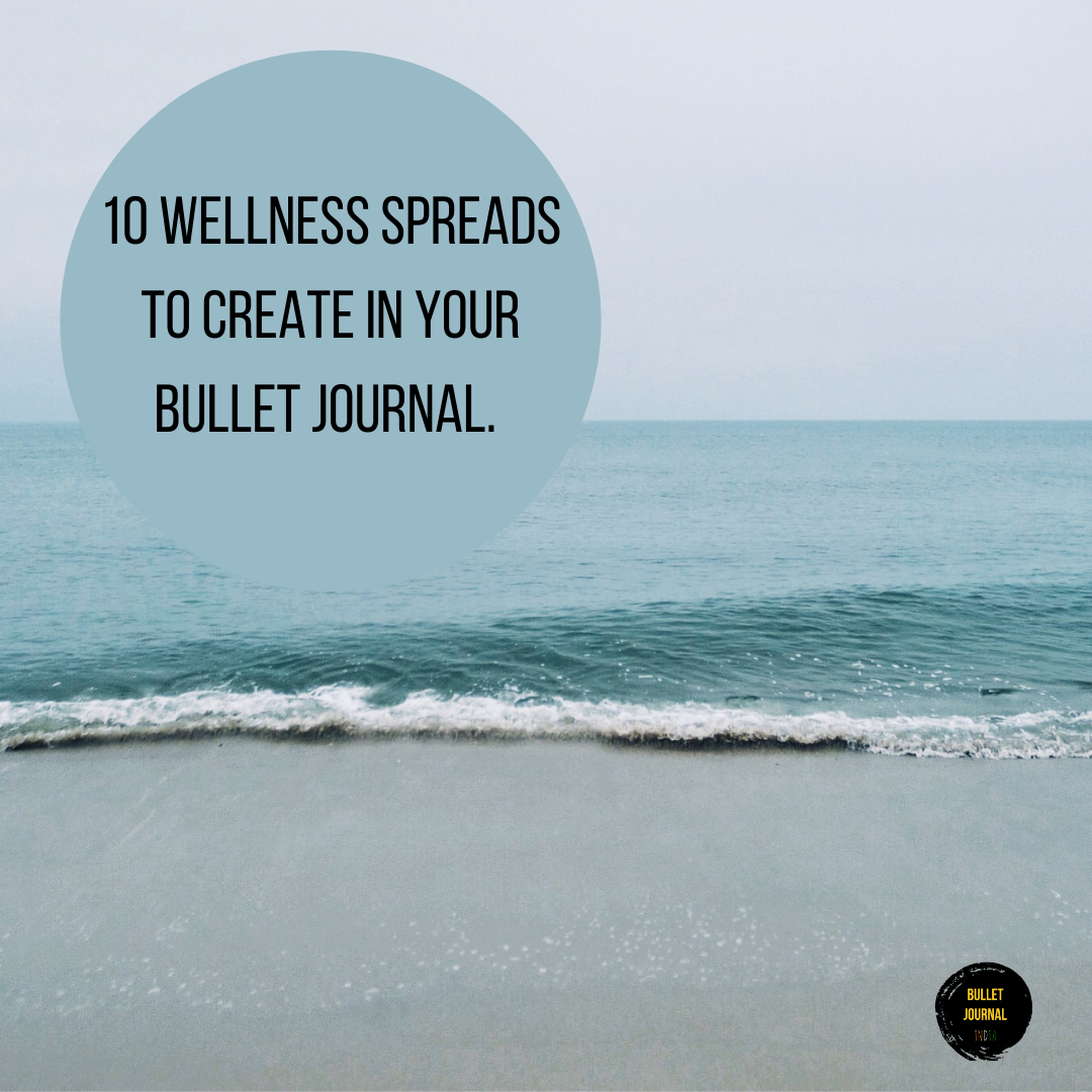 10 Wellness Spreads To Create In Your Bullet Journal | Bullet Journal India