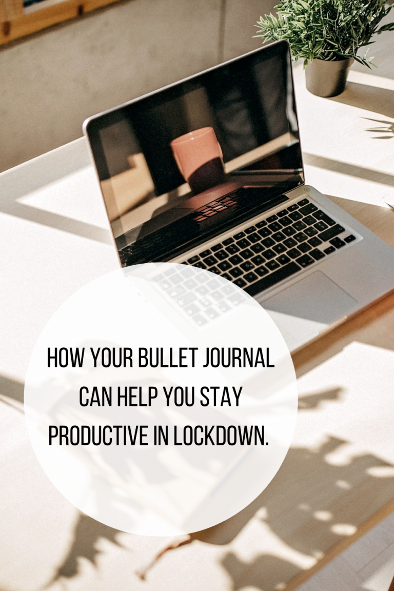 How Your Bullet Journal Can Help You Stay Productive In Lockdown | BJI